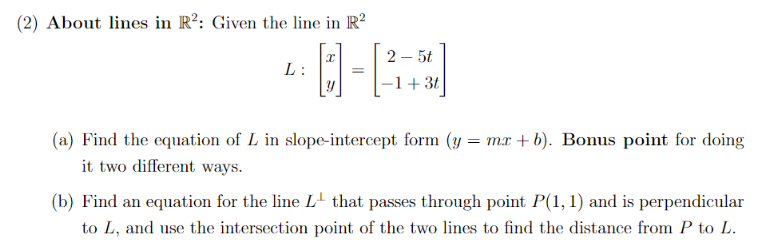 Solved (2) About lines in R2 : Given the line in R2 | Chegg.com