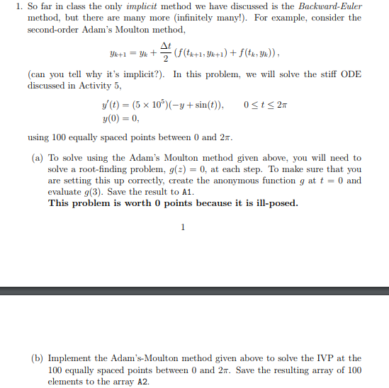 Solved 1. So far in class the only implicit method we have | Chegg.com