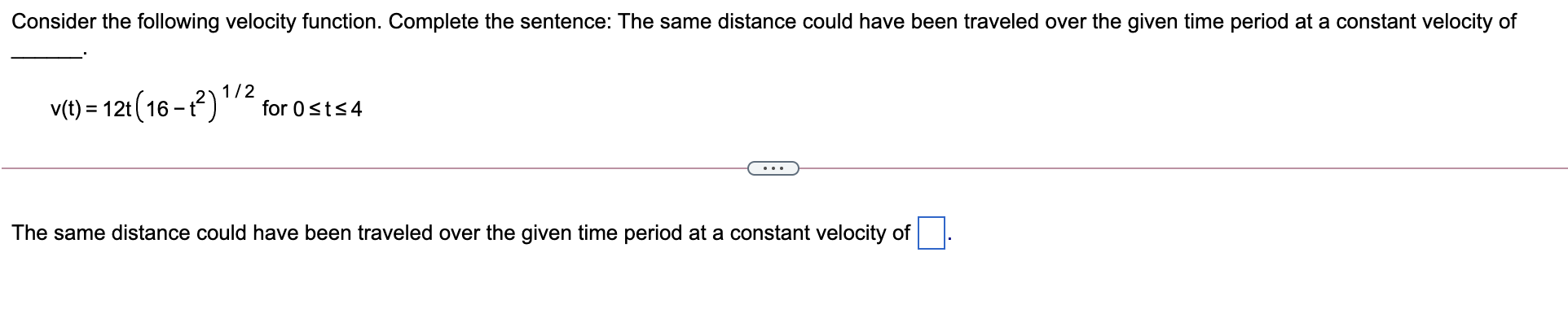 Solved Consider the following velocity function. Complete | Chegg.com