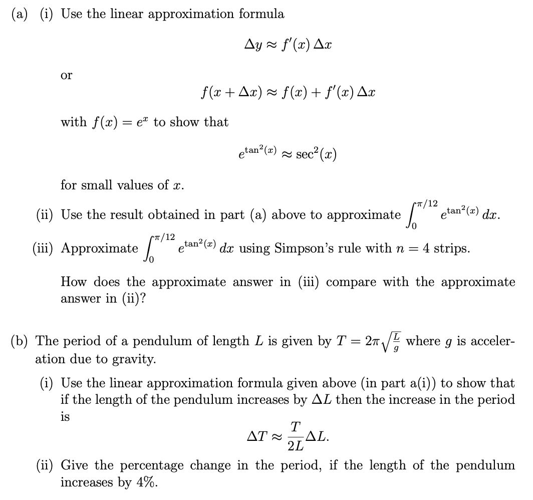 Solved (a) (i) Use the linear approximation formula | Chegg.com