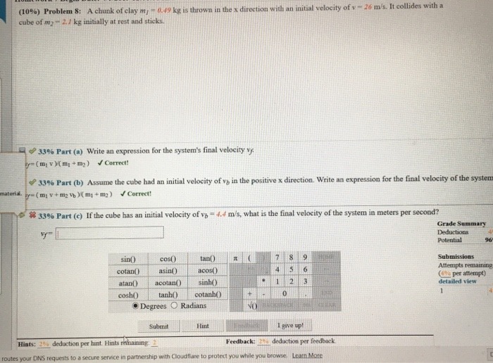 Solved (10%) Problem 8: Achunk of clay m, 0.49 kg is thrown | Chegg.com
