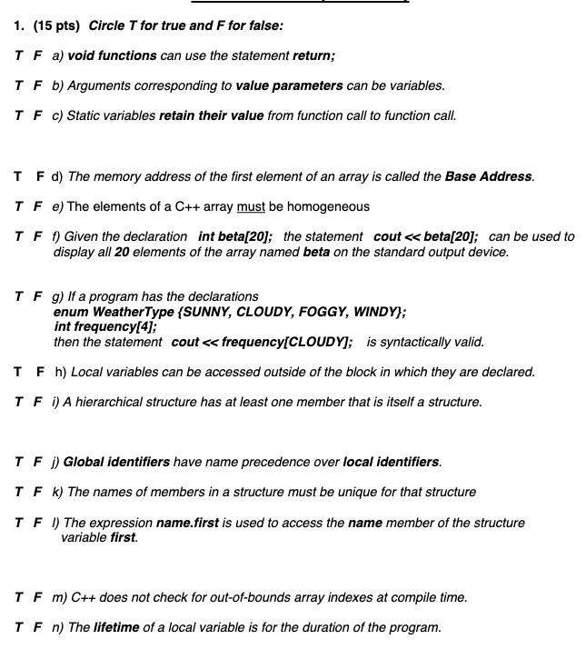 Solved 1. (15 pts) Circle T for true and F for false: T F a) | Chegg.com