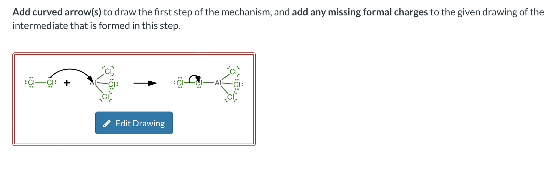 Solved Add curved arrow(s) to draw the first step of the | Chegg.com