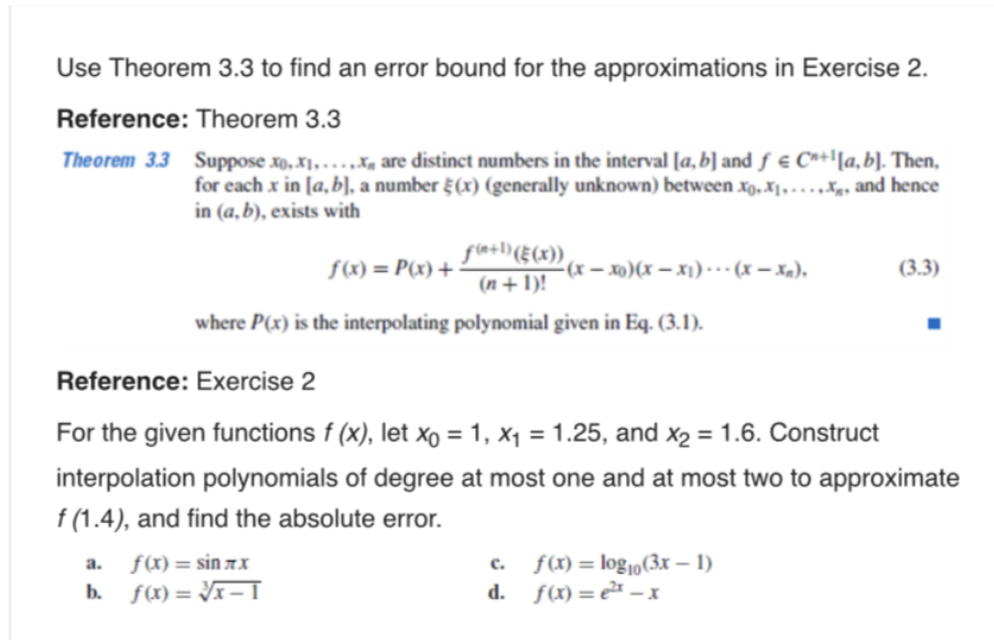 Solved Use Theorem 3 3 To Find An Error Bound For The