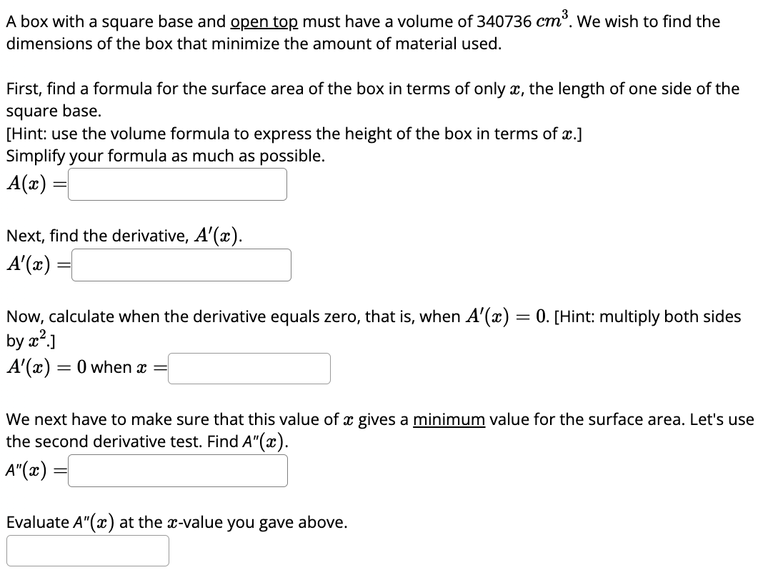 Solved A box with a square base and open top must have a | Chegg.com