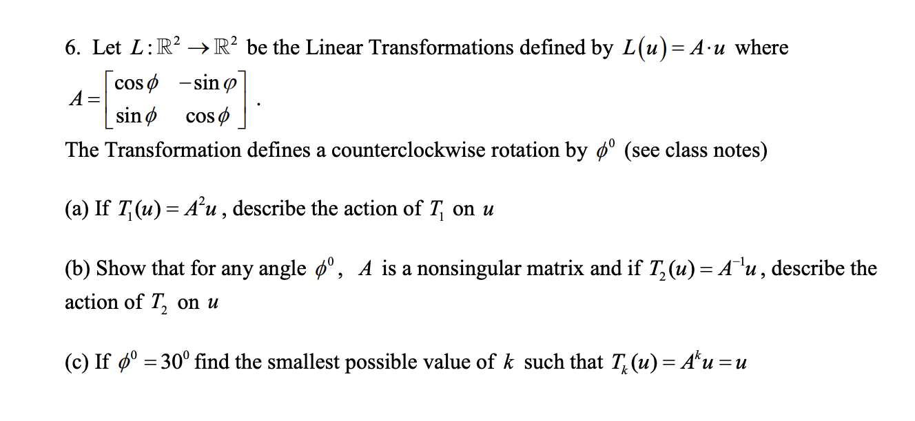 Solved 6. Let L:R2→R2 be the Linear Transformations defined | Chegg.com