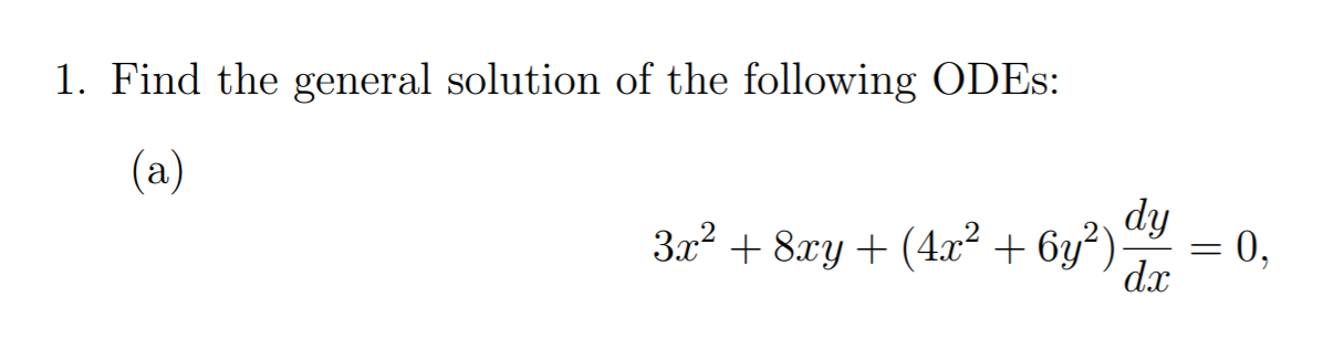 Solved 1. Find the general solution of the following ODES: | Chegg.com
