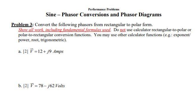 Solved Phasor conversions and Diagrams. Can someone walk me | Chegg.com
