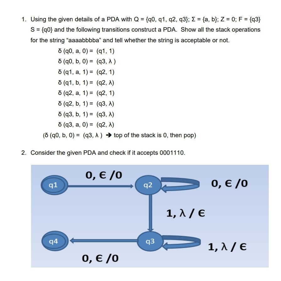 Solved 1. Using the given details of a PDA with Q = {90, 91, | Chegg.com