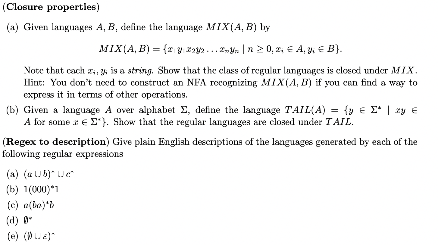 Solved (a) Given languages A,B, define the language MIX(A,B) | Chegg.com