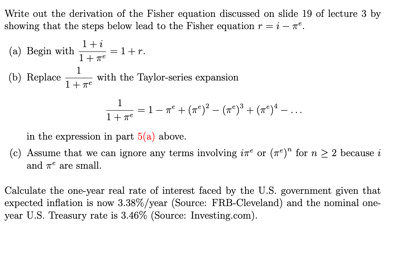 Solved Write out the derivation of the Fisher equation | Chegg.com