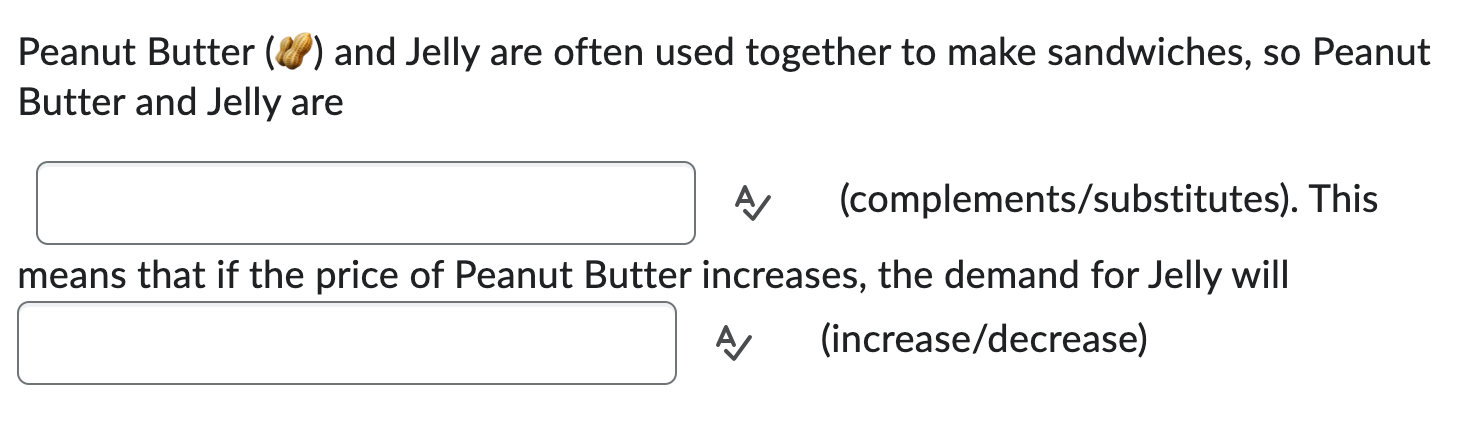 Solved Peanut Butter (Q) and Jelly are often used together | Chegg.com
