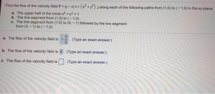 Solved Find the flow of the velocity field F(y-x)i+ (x2+y) j | Chegg.com