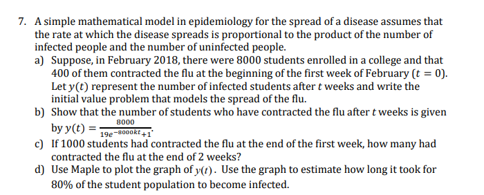 Solved 7. A simple mathematical model in epidemiology for | Chegg.com