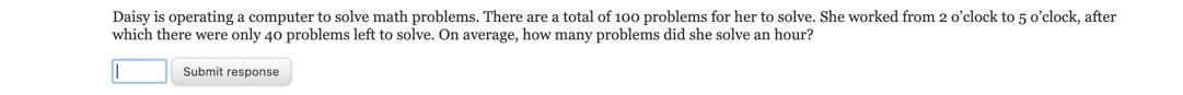 Solved Daisy is operating a computer to solve math problems. | Chegg.com