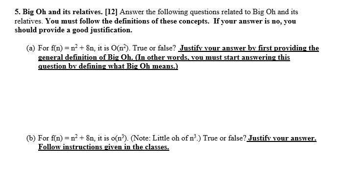 Solved 5. Big Oh and its relatives. [12] Answer the | Chegg.com