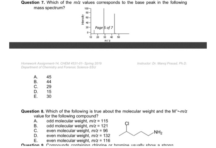 Solved Question 7. Which of the m/z values corresponds to | Chegg.com