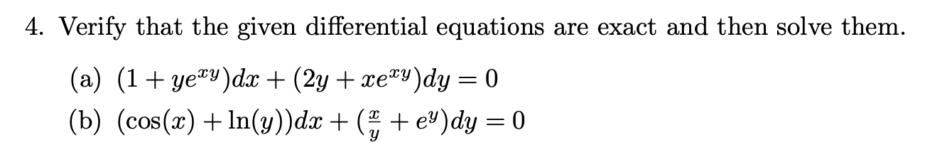 Solved Verify that the given differential equations are | Chegg.com