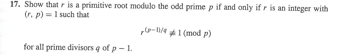Solved 17. Show that r is a primitive root modulo the odd | Chegg.com