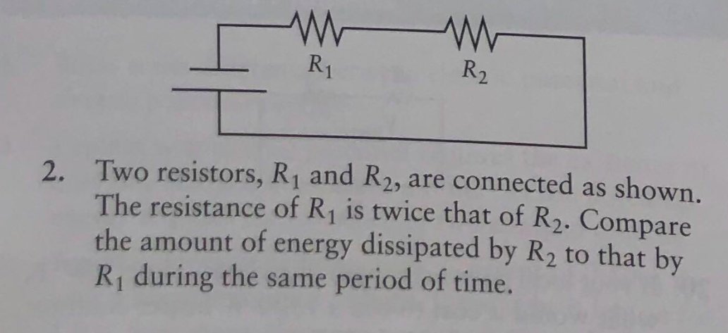 Solved R2 2. Two resistors, R1 and R2, are connected as | Chegg.com