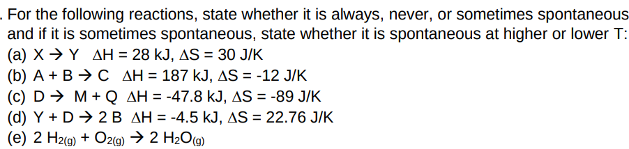 Solved For the following reactions, state whether it is | Chegg.com