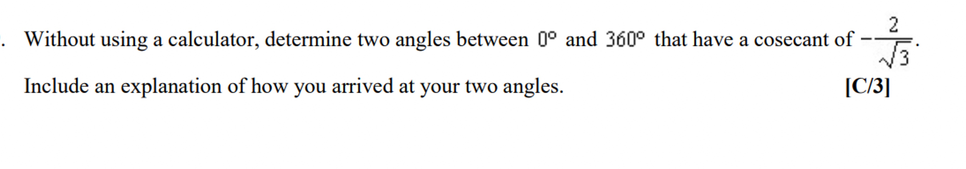 Solved Without using a calculator, determine two angles | Chegg.com