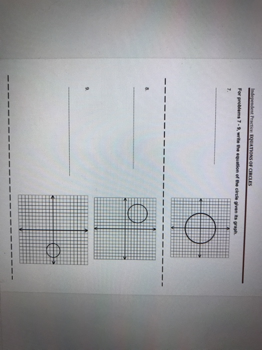 Solved Independent Practice: EQUATIONS OF CIRCLES For | Chegg.com