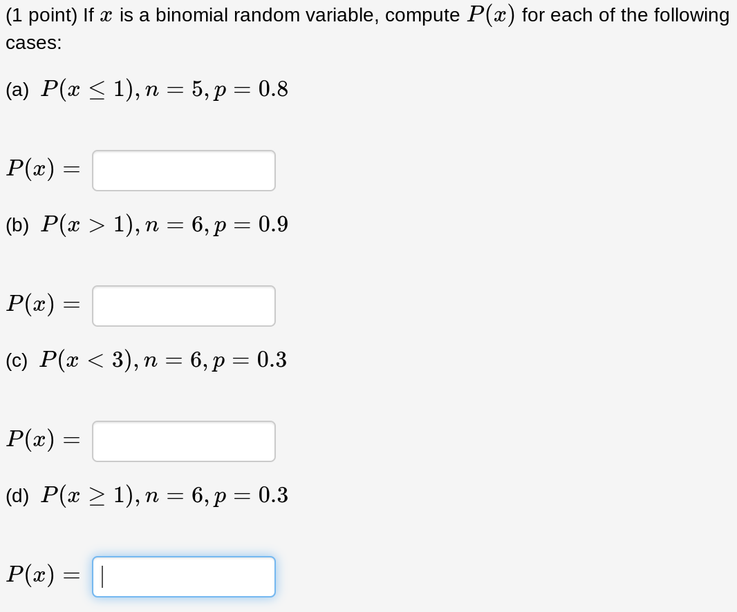 Solved (1 point) If x is a binomial random variable, compute | Chegg.com