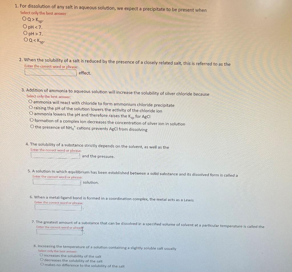 Solved 1. For dissolution of any salt in aqueous solution, | Chegg.com