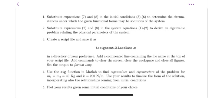 Solved Consider the two mass problem considered in class and | Chegg.com