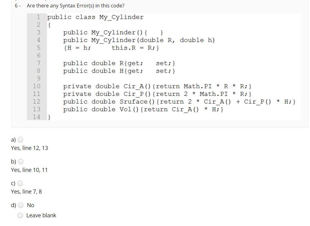 Solved 6. Are there any Syntax Error(s) in this code? 1 | Chegg.com