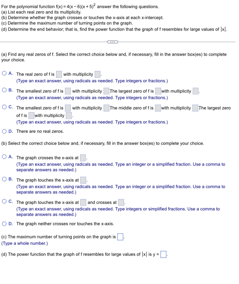 Solved For the polynomial function f(x)=4(x-6)(x+5)2 ﻿answer | Chegg.com