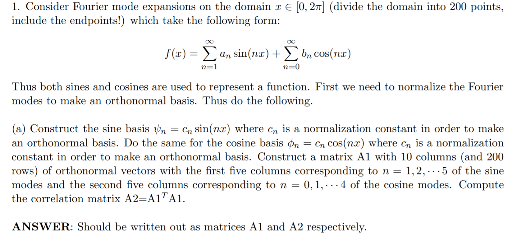 Solved 1. Consider Fourier mode expansions on the domain x € | Chegg.com