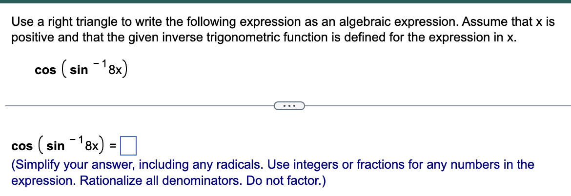 Solved Use a right triangle to write the following | Chegg.com