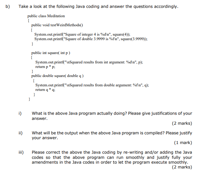 Solved Take a look at the following Java coding and answer | Chegg.com