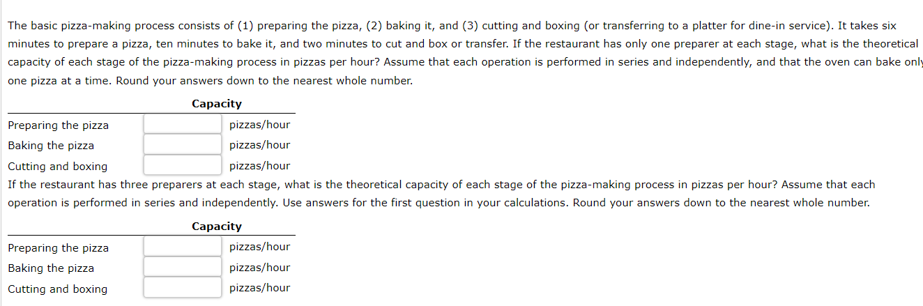 Solved The basic pizza-making process consists of (1) | Chegg.com