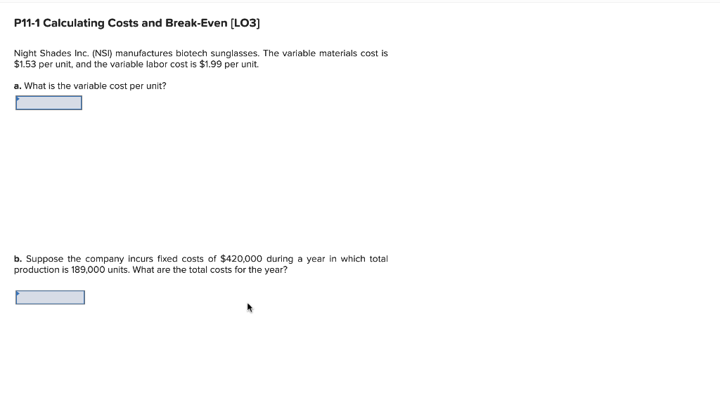 Solved P11-1 Calculating costs and Break-Even (LO3] Night | Chegg.com