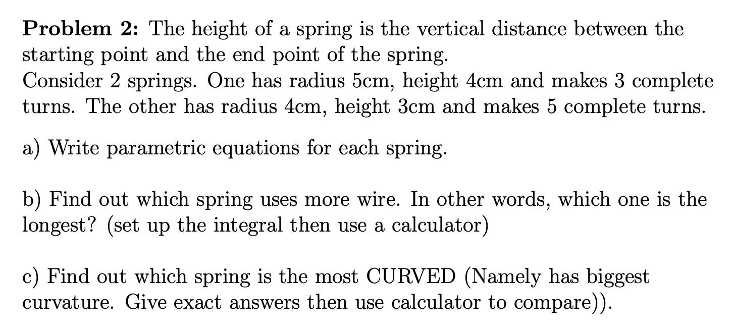 Solved Problem 2: The height of a spring is the vertical | Chegg.com