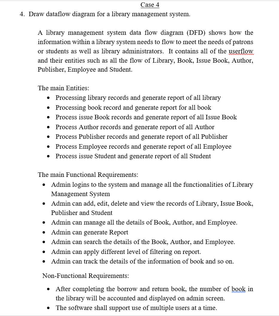 Solved Case 4 4. Draw dataflow diagram for a library | Chegg.com