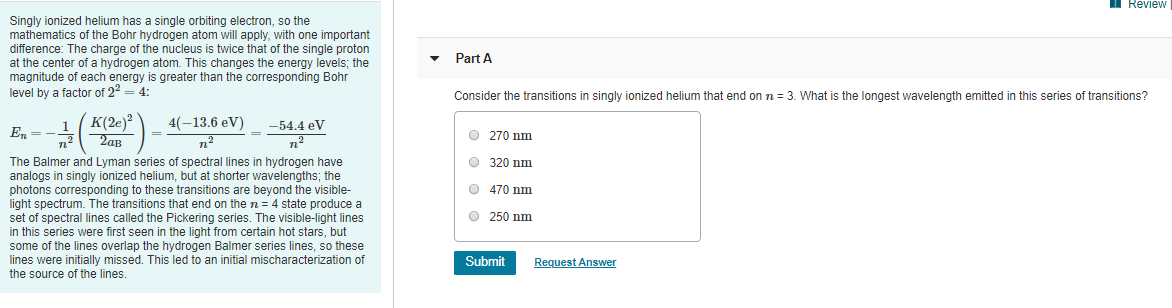 Solved Review Singly ionized helium has a single orbiting | Chegg.com