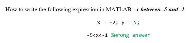 Solved How to write the following expression in MATLAB: x | Chegg.com
