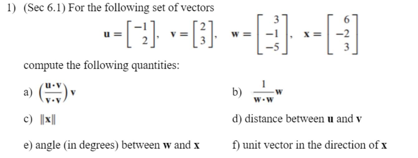 Solved 1) (Sec 6.1) For the following set of vectors | Chegg.com