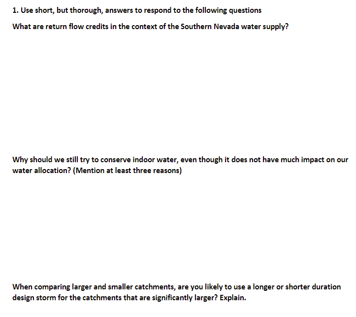 Solved 1. Use short, but thorough, answers to respond to the | Chegg.com