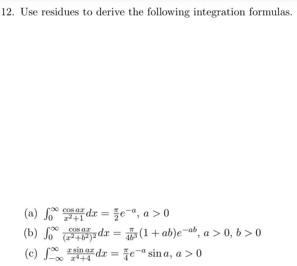 Solved Use residues to derive the following integration | Chegg.com