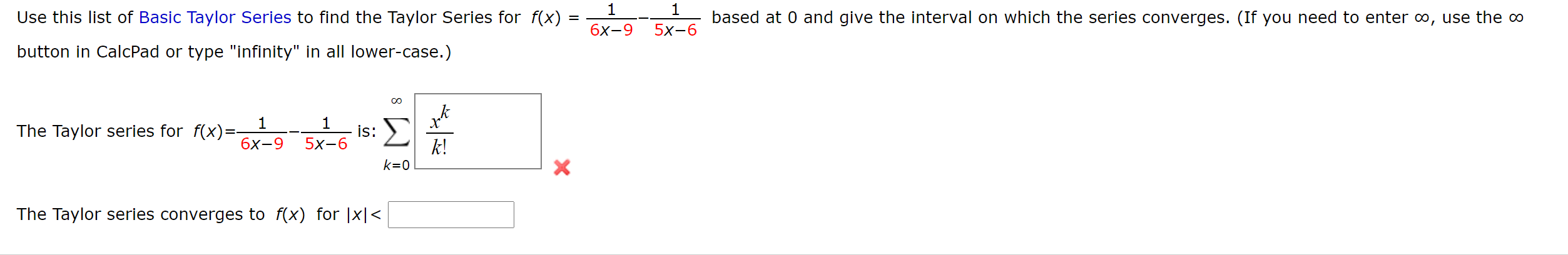 Solved 1 6x-9 Use this list of Basic Taylor Series to find | Chegg.com