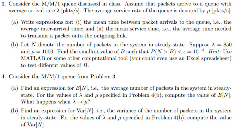 Solved 3. Consider the M/M/1 queue discussed in class. | Chegg.com