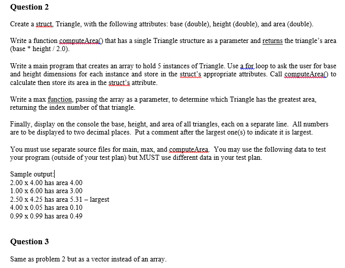 Question 2 Create a struct. Triangle, with the | Chegg.com