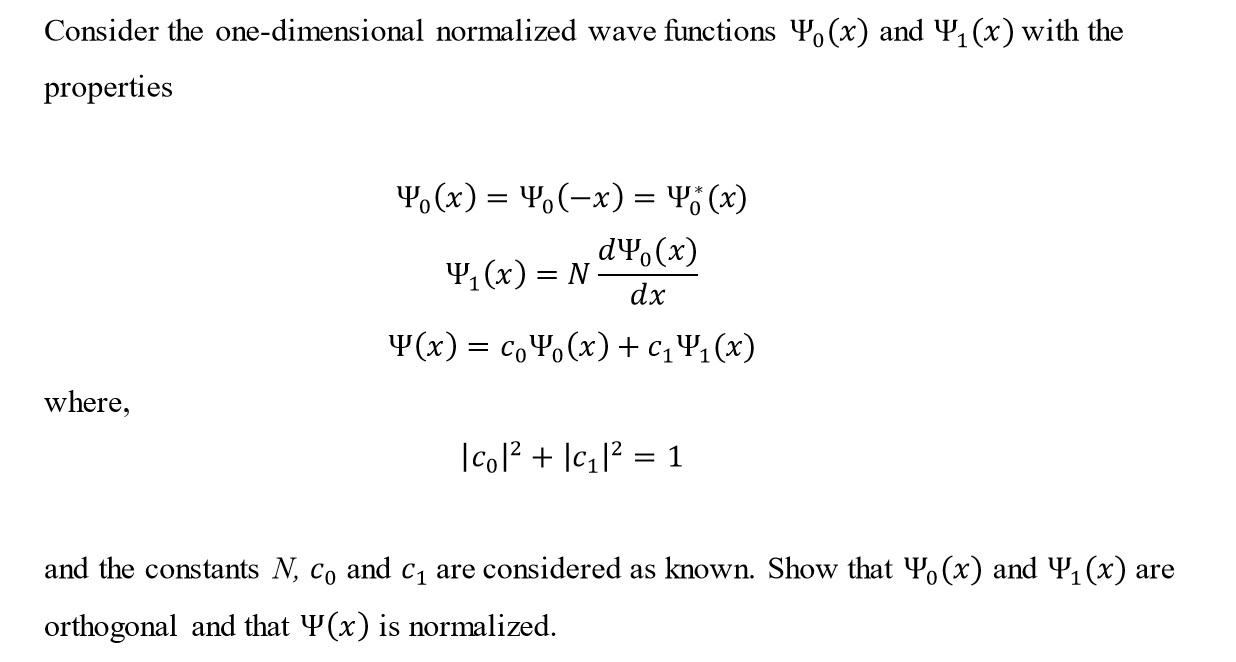 Solved Consider The One Dimensional Normalized Wave