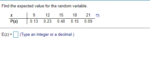 Solved Find the expected value for the random variable. Z | Chegg.com