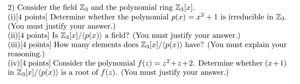 Solved 2) Consider the field Z3 and the polynomial ring | Chegg.com